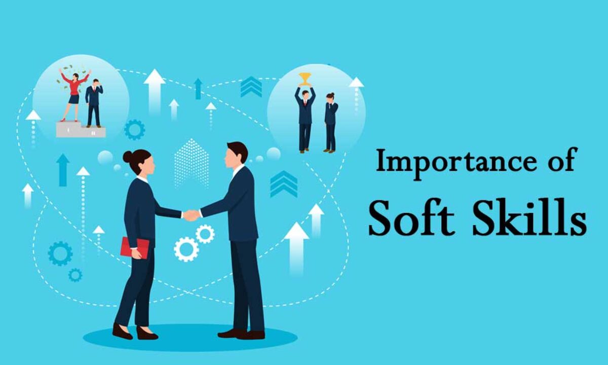 Importance Of Soft Skills Importance Of Soft Skills